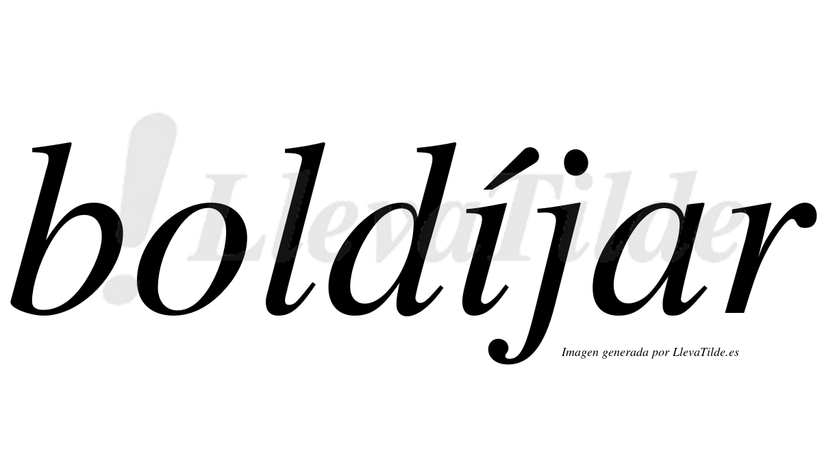 ¿Lleva tilde boldíjar? | LlevaTilde.es