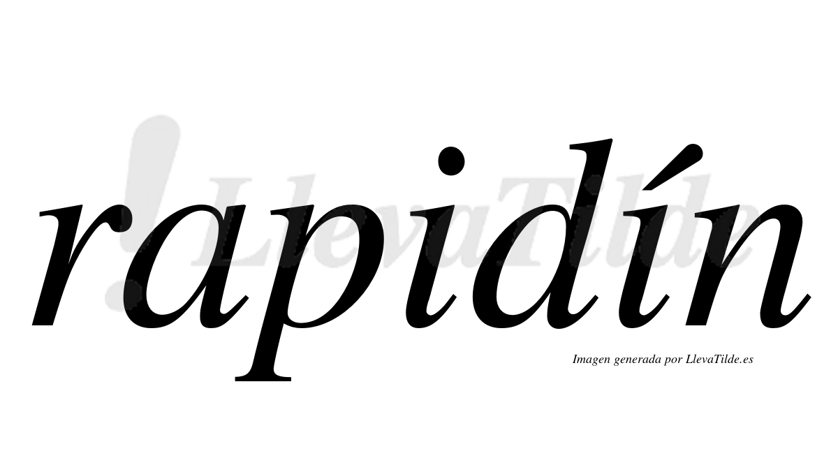 ¿Lleva tilde rapidín? | LlevaTilde.es