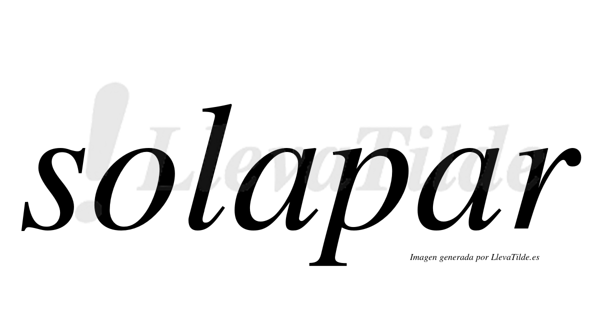 ¿Lleva tilde solapar? | LlevaTilde.es