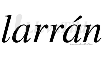 ¿Lleva tilde larrán? | LlevaTilde.es