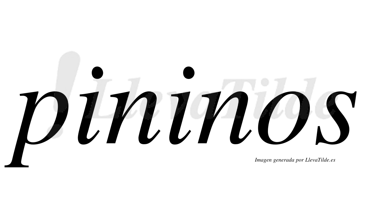 ¿Lleva tilde pininos? | LlevaTilde.es