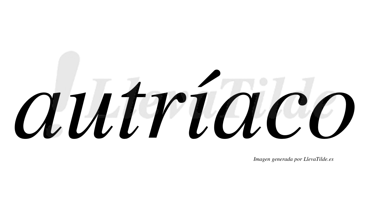 ¿Lleva tilde autríaco? | LlevaTilde.es