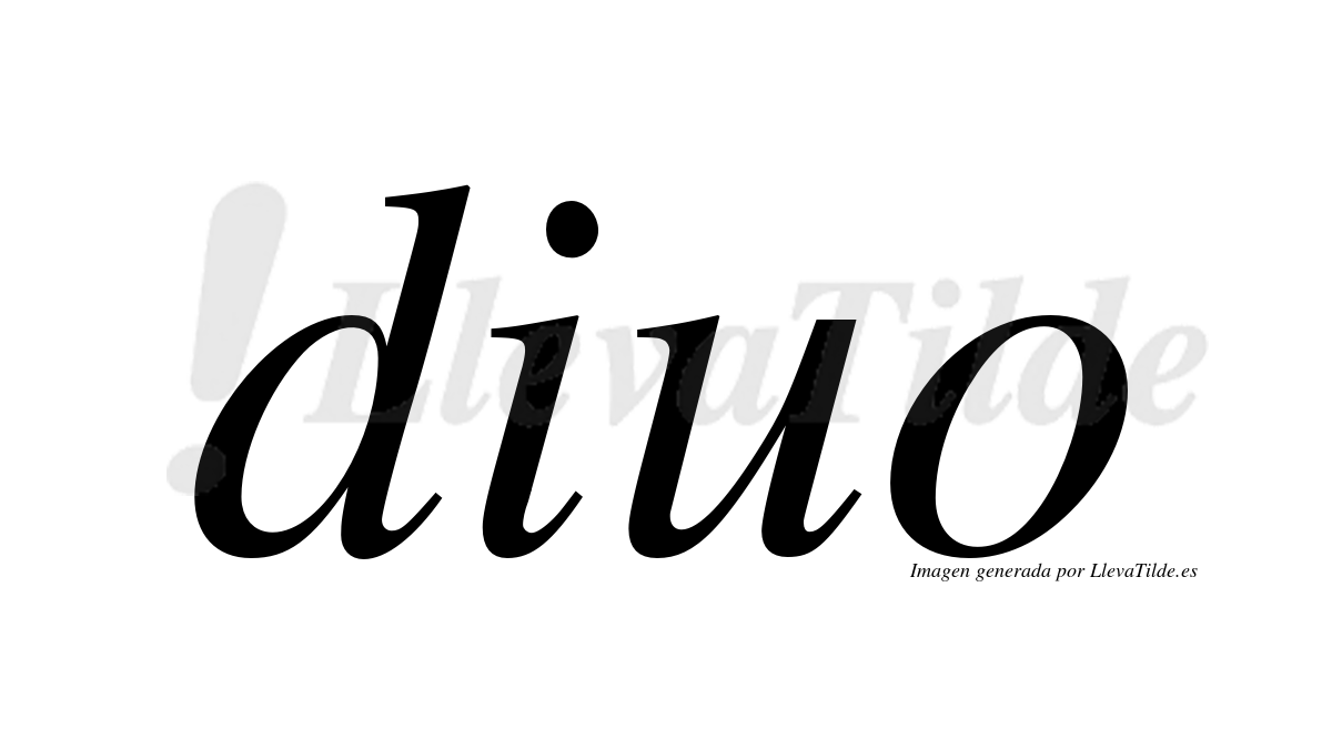 ¿Lleva tilde diuo? | LlevaTilde.es