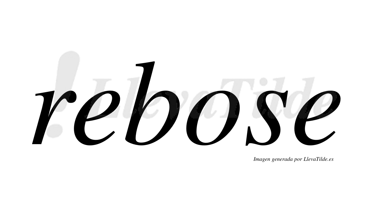 ¿Lleva tilde rebose? | LlevaTilde.es