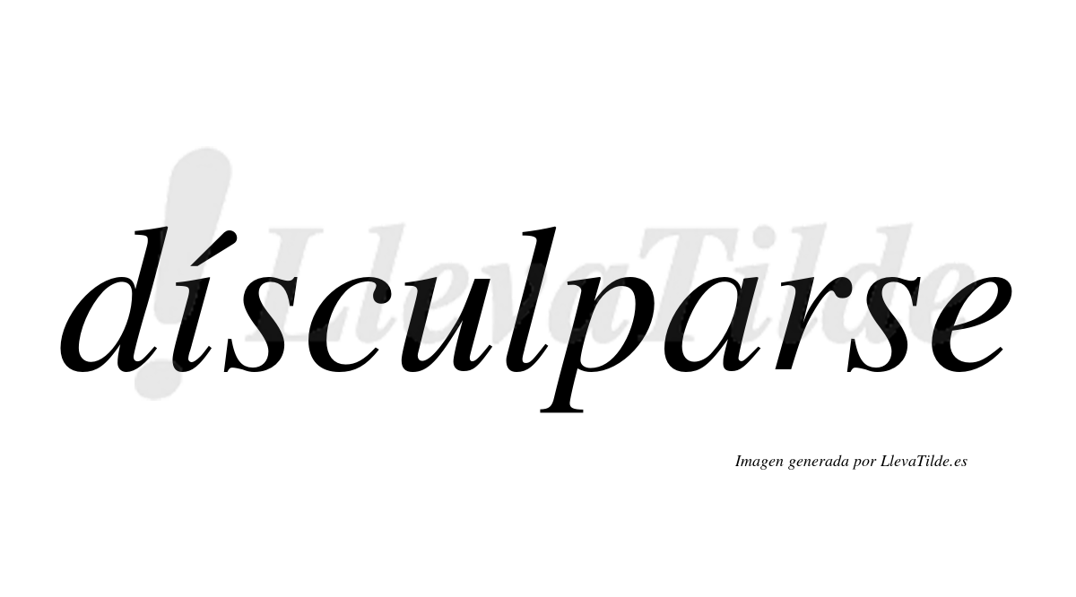 ¿Lleva tilde dísculparse? | LlevaTilde.es