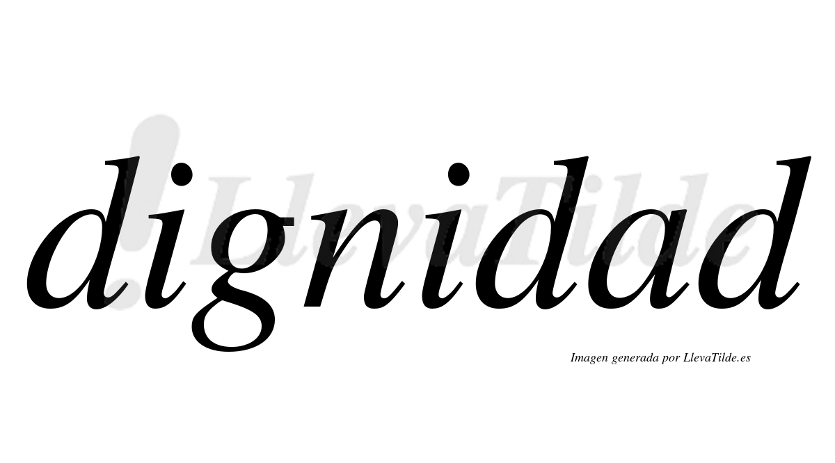 ¿Lleva tilde dignidad? | LlevaTilde.es