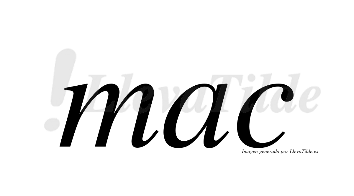 ¿Lleva tilde mac? | LlevaTilde.es