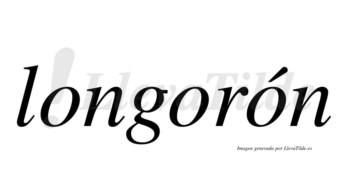 ¿Lleva tilde longorón? | LlevaTilde.es