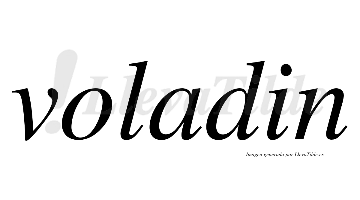 ¿Lleva tilde voladin? | LlevaTilde.es