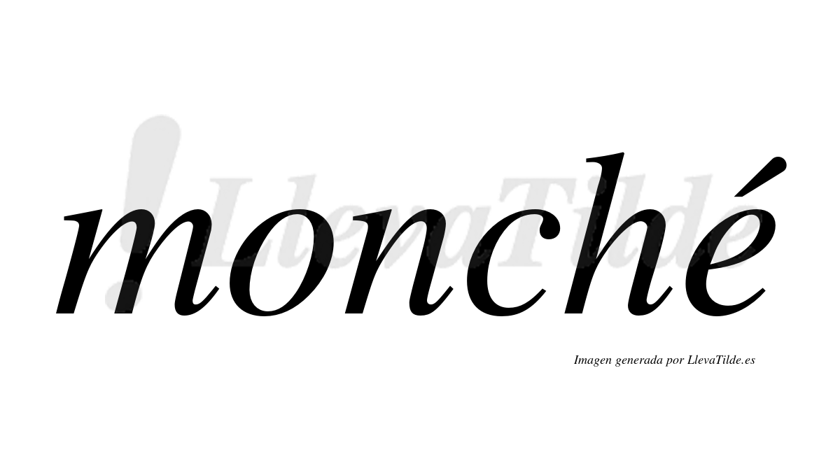 ¿Lleva tilde monché? | LlevaTilde.es