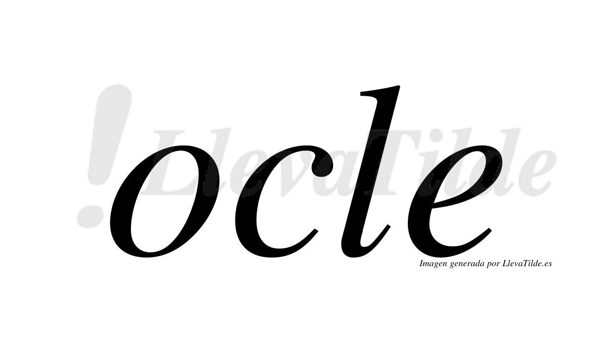 ¿Lleva tilde ocle? | LlevaTilde.es