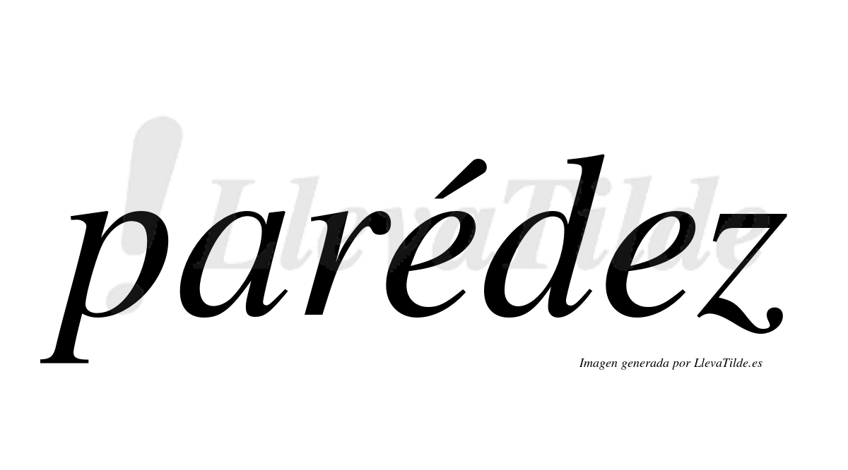 ¿Lleva tilde parédez? | LlevaTilde.es