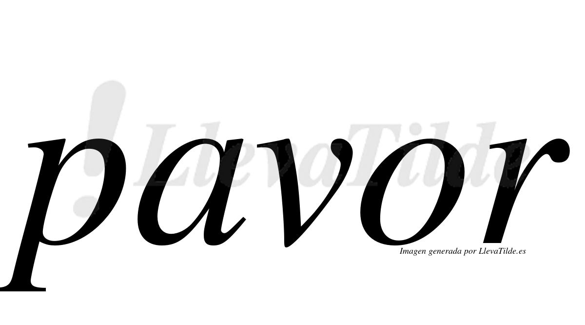 ¿Lleva tilde pavor? | LlevaTilde.es