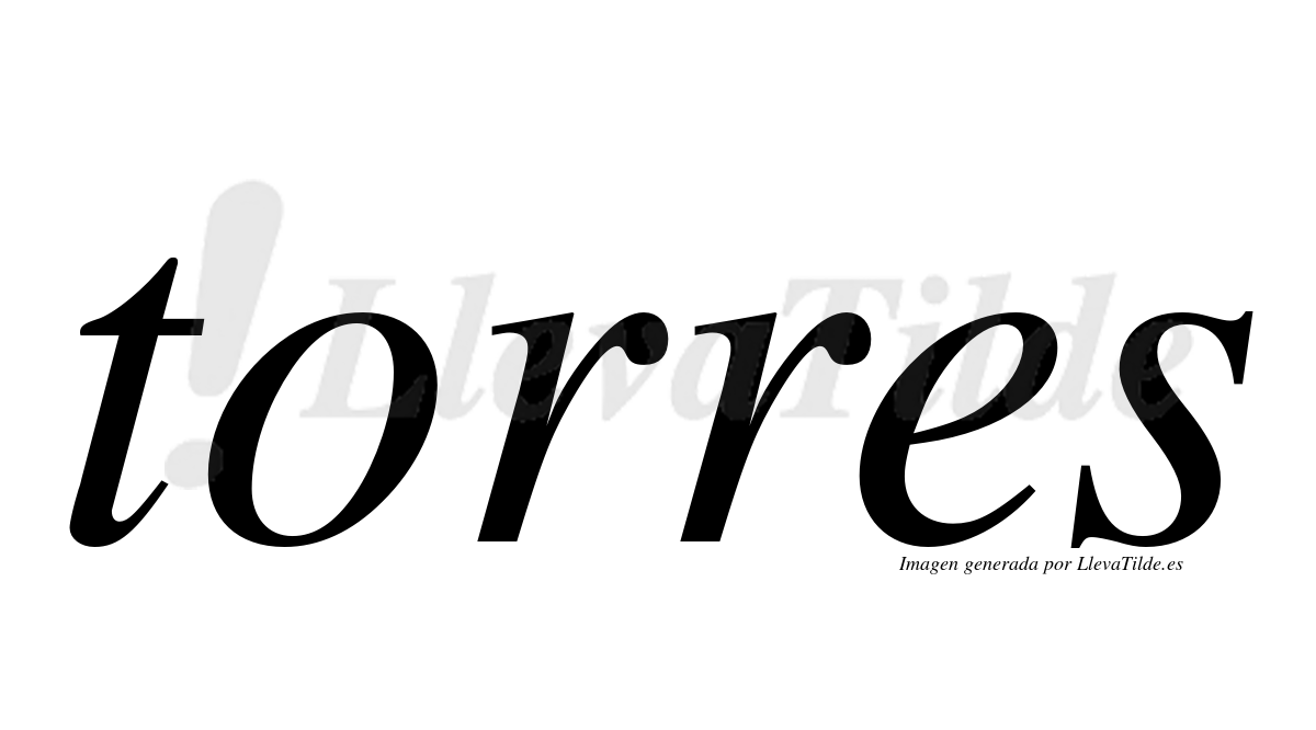 ¿Lleva tilde torres? | LlevaTilde.es