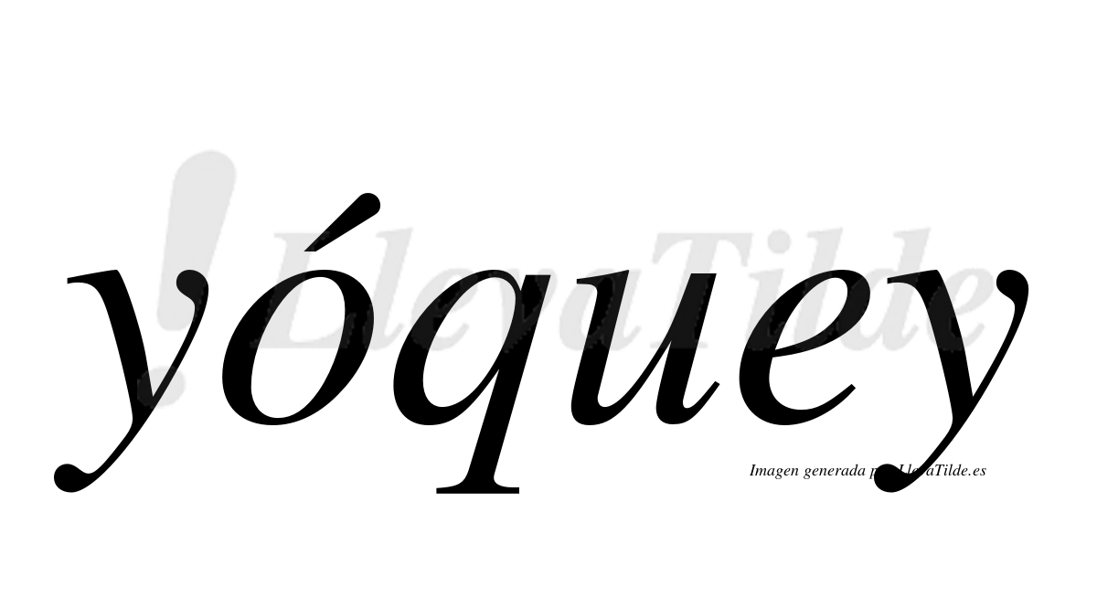 ¿Lleva tilde yóquey? | LlevaTilde.es