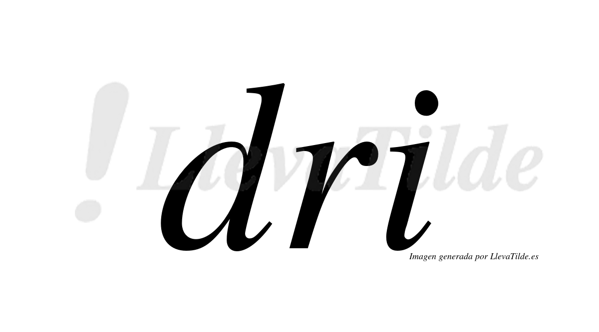 ¿Lleva tilde dri? | LlevaTilde.es