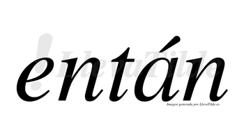 ¿Lleva tilde entán? | LlevaTilde.es