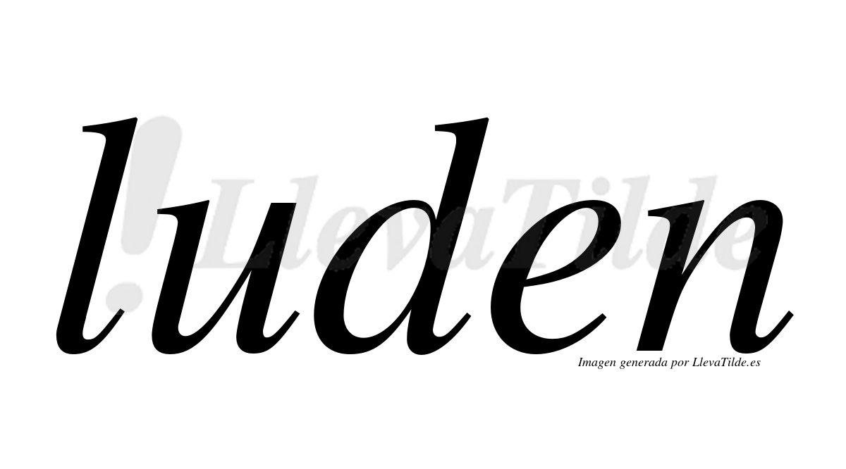 ¿Lleva tilde luden? | LlevaTilde.es