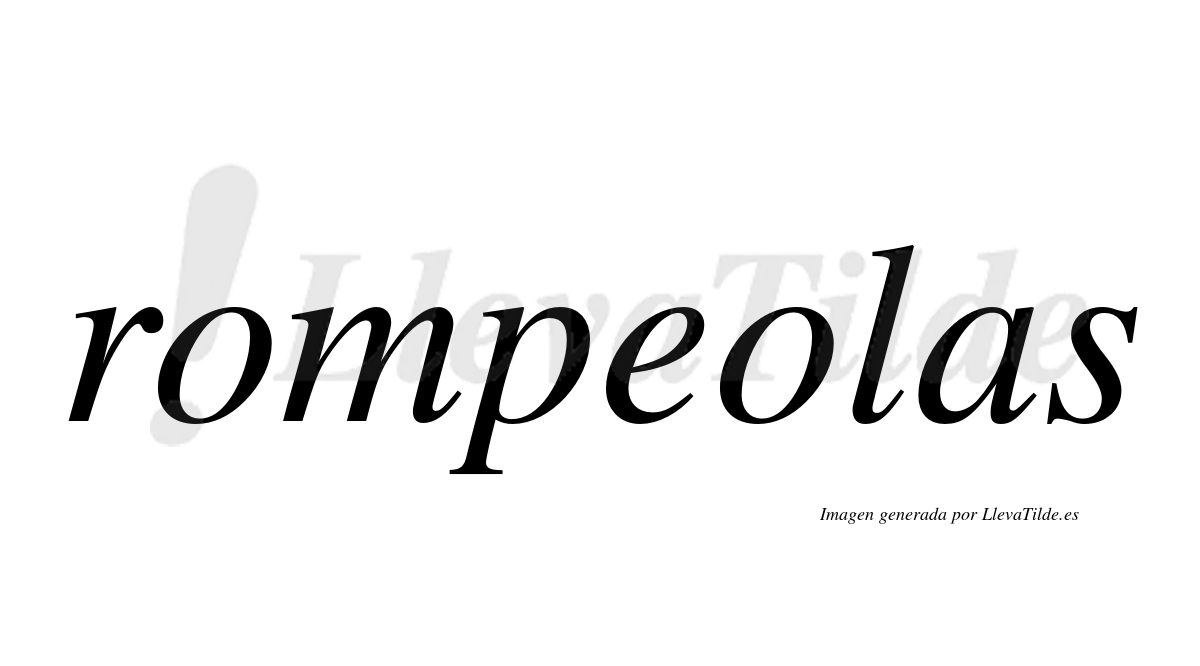 ¿Lleva tilde rompeolas? | LlevaTilde.es