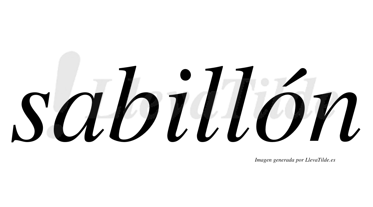 ¿Lleva tilde sabillón? | LlevaTilde.es