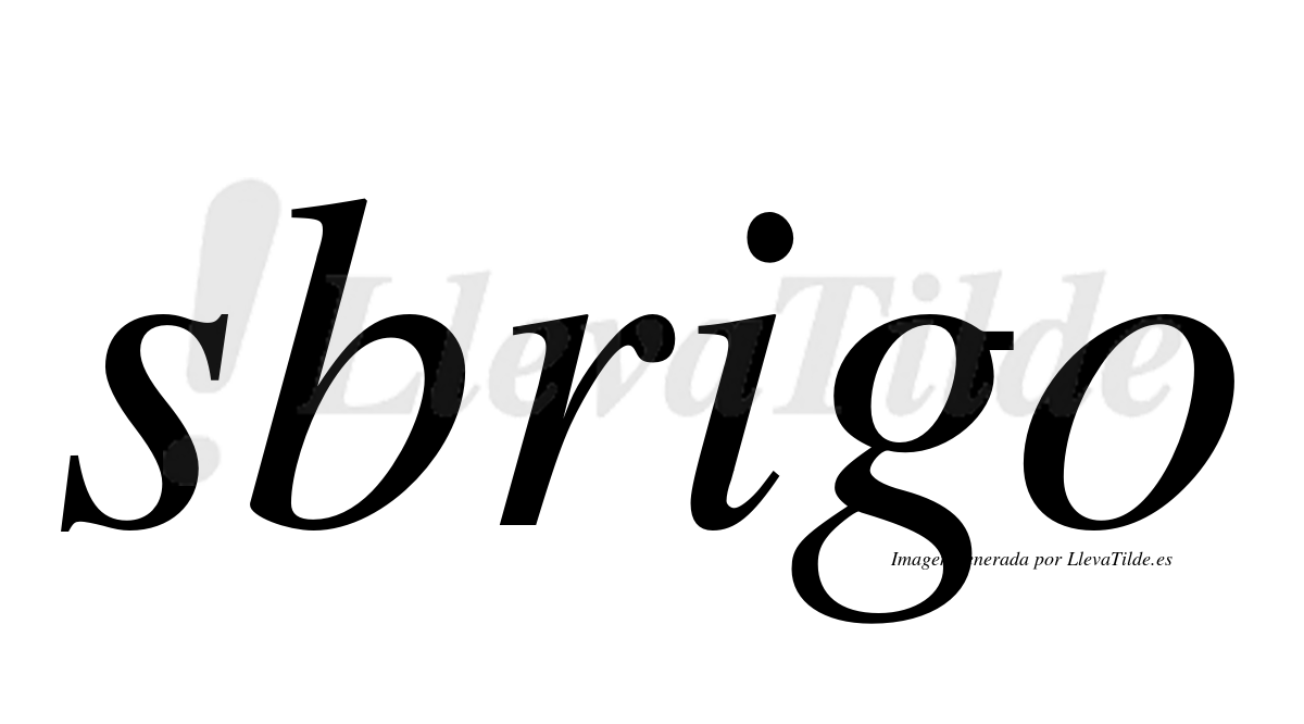 ¿Lleva tilde sbrigo? | LlevaTilde.es
