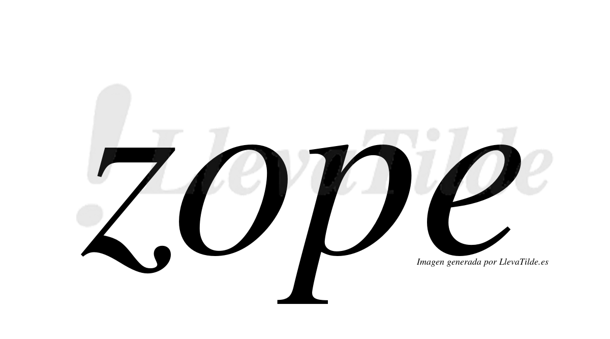 ¿Lleva tilde zope? | LlevaTilde.es