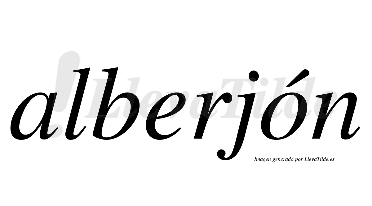 ¿Lleva tilde alberjón? | LlevaTilde.es