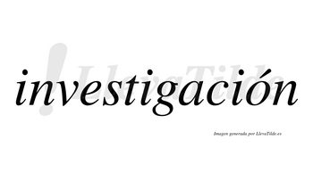 ¿Lleva tilde investigación? | LlevaTilde.es