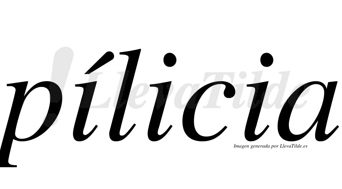 ¿Lleva tilde pílicia? | LlevaTilde.es