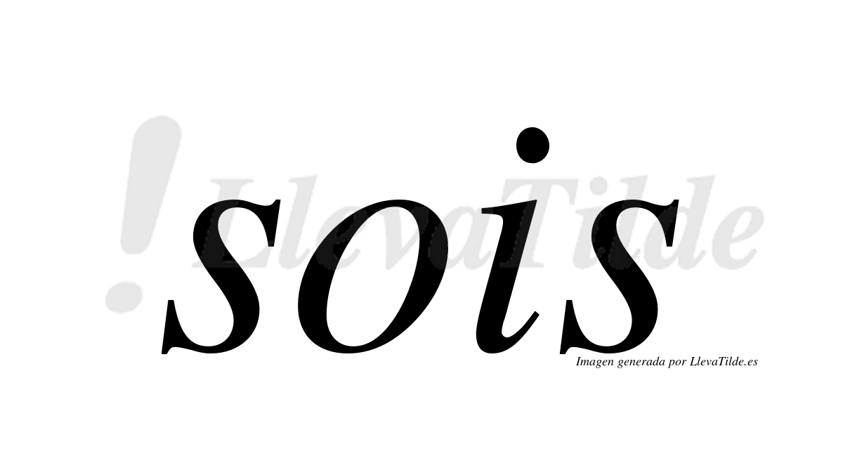 ¿Lleva tilde sois? | LlevaTilde.es
