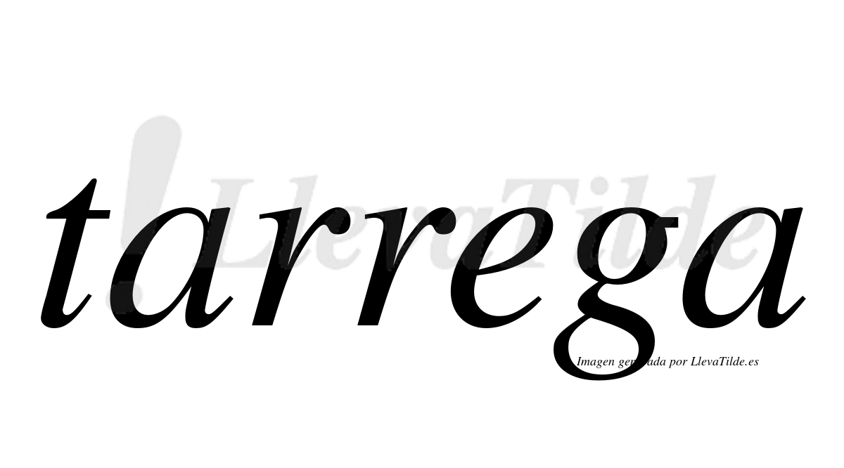 ¿Lleva tilde tarrega? | LlevaTilde.es