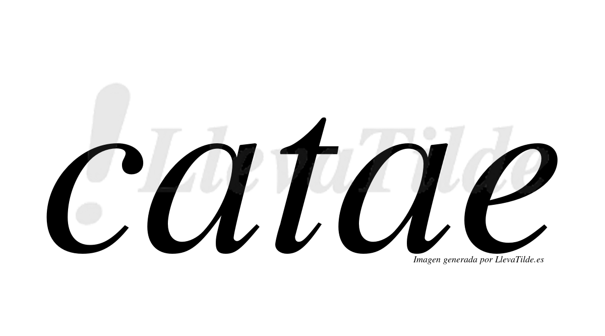 ¿Lleva tilde catae? | LlevaTilde.es