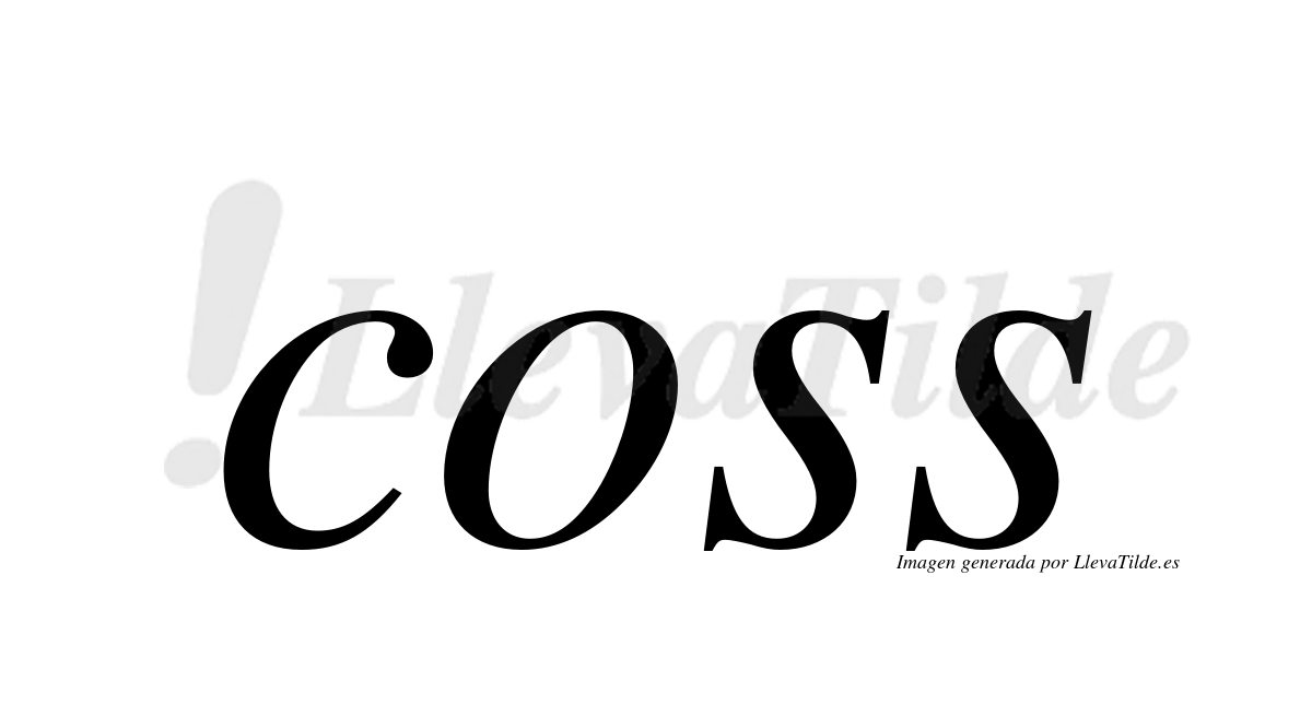 ¿Lleva tilde coss? | LlevaTilde.es