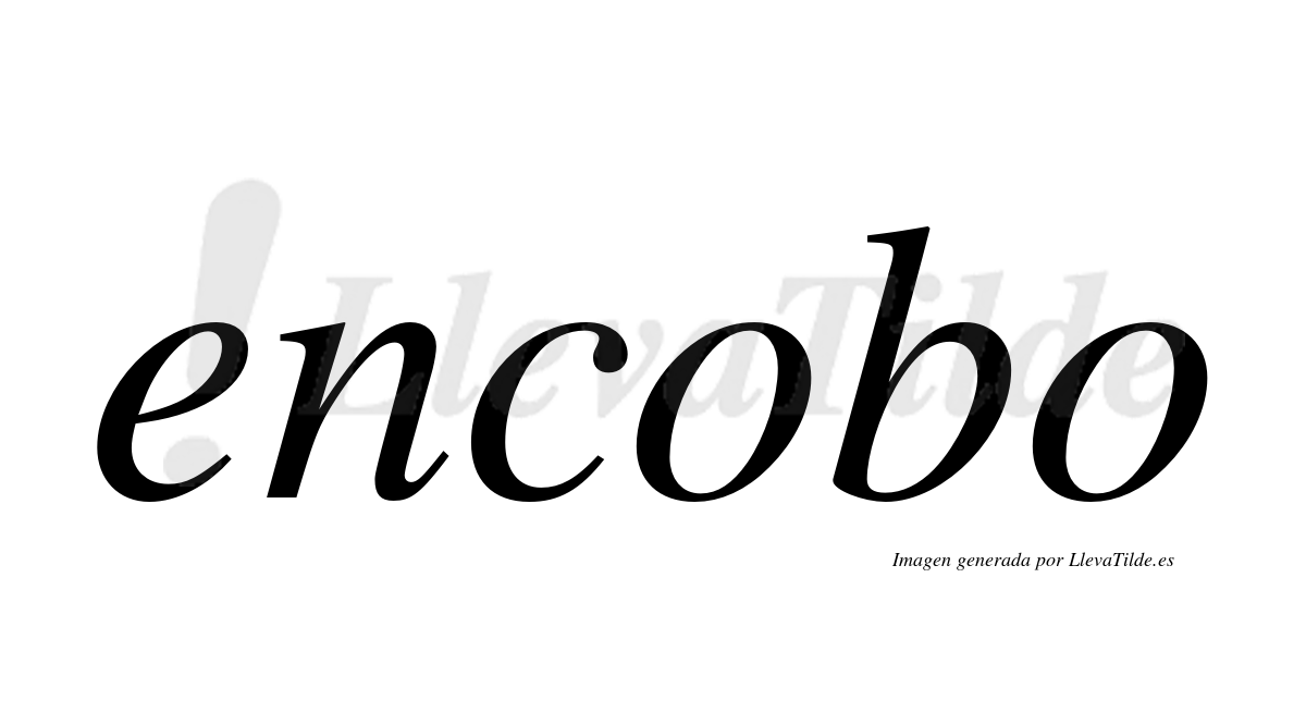 ¿Lleva tilde encobo? | LlevaTilde.es
