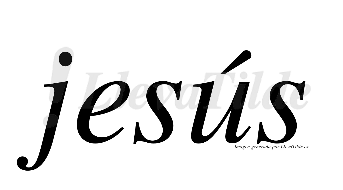 ¿Lleva tilde jesús? | LlevaTilde.es