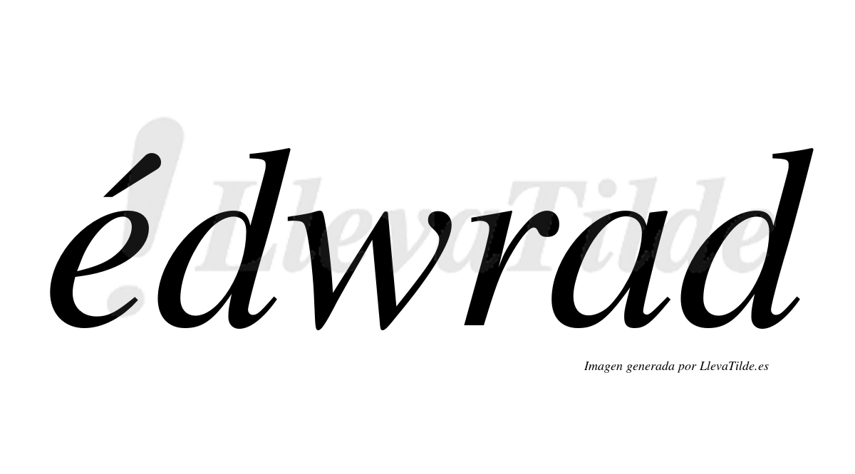 ¿Lleva tilde édwrad? | LlevaTilde.es