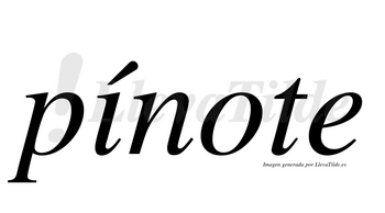 ¿Lleva tilde pínote? | LlevaTilde.es