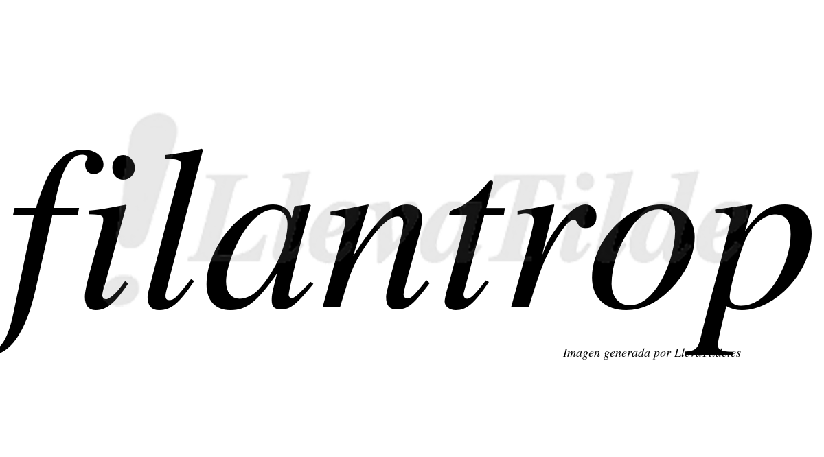 ¿Lleva tilde filantrop? | LlevaTilde.es