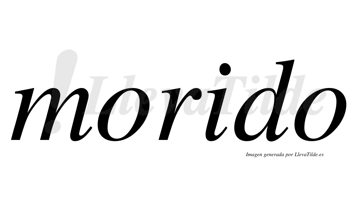 ¿Lleva tilde morido? | LlevaTilde.es