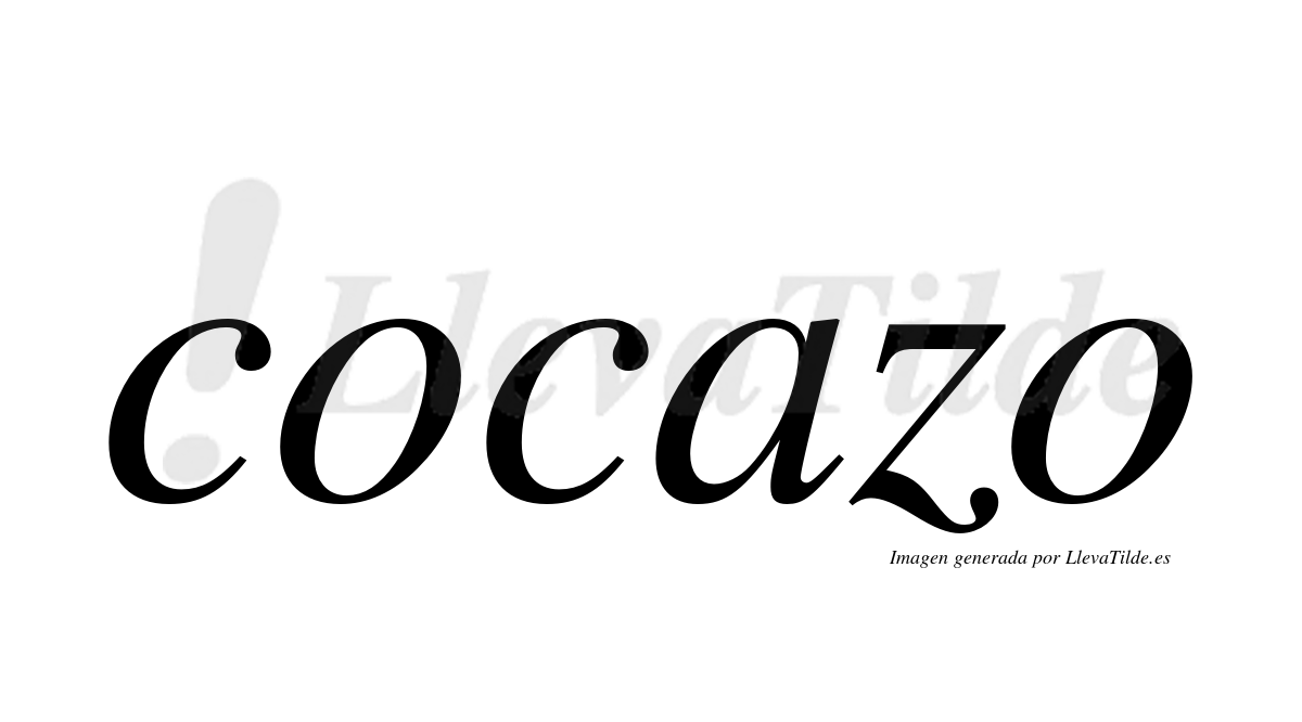 ¿Lleva tilde cocazo? | LlevaTilde.es