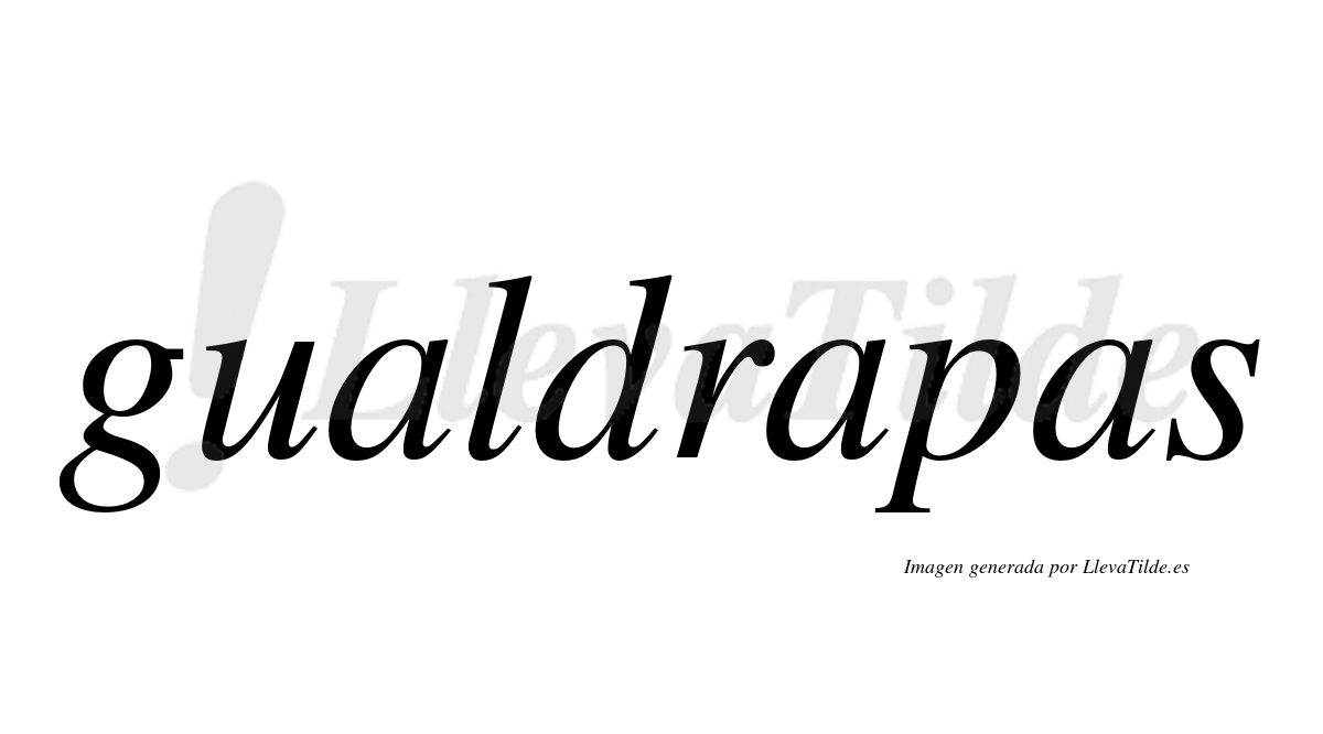 ¿Lleva tilde gualdrapas? | LlevaTilde.es