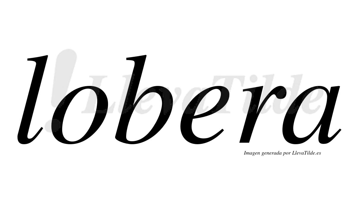 ¿Lleva tilde lobera? | LlevaTilde.es