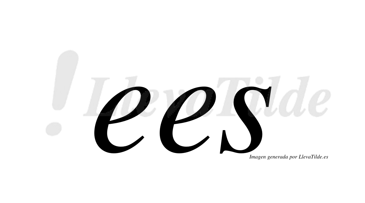 ¿Lleva tilde ees? | LlevaTilde.es