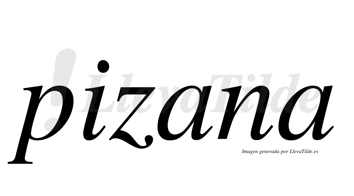 ¿Lleva tilde pizana? | LlevaTilde.es