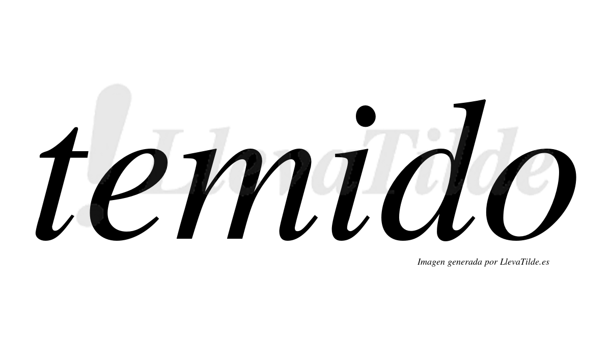 ¿Lleva tilde temido? | LlevaTilde.es