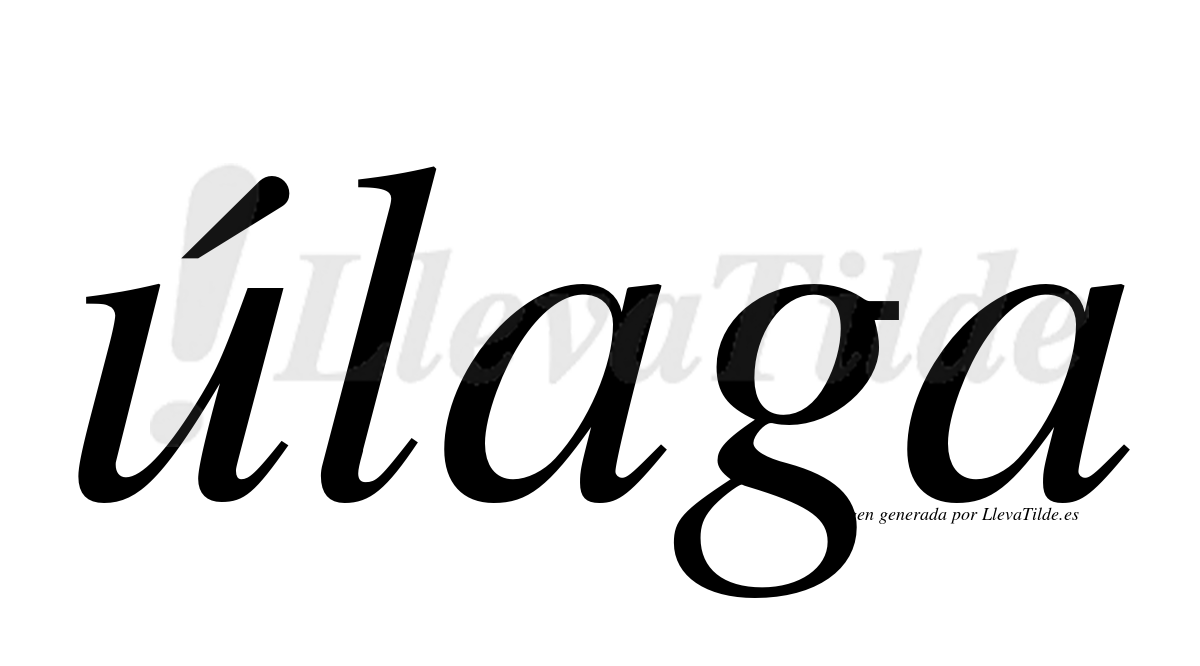 ¿Lleva tilde úlaga? | LlevaTilde.es
