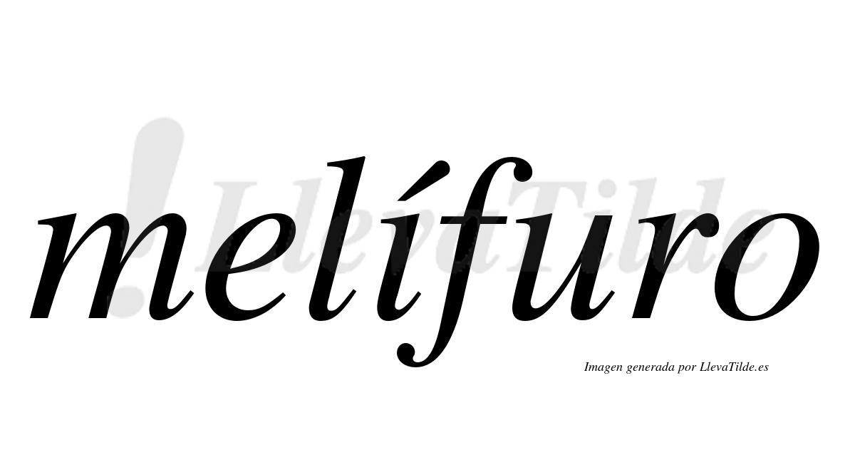 ¿Lleva tilde melífuro? | LlevaTilde.es