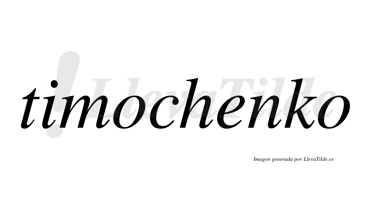 ¿Lleva tilde timochenko? | LlevaTilde.es