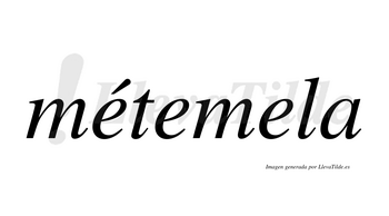 ¿Lleva tilde métemela? | LlevaTilde.es