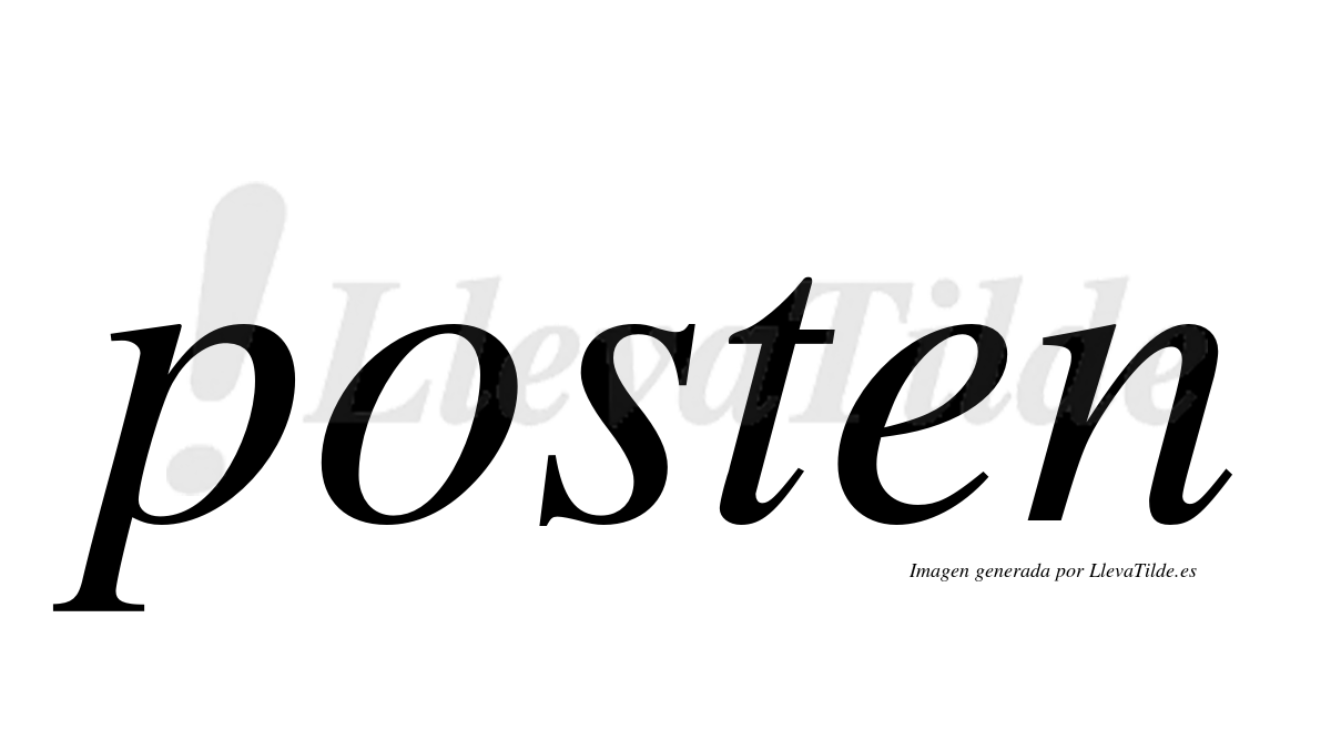 ¿Lleva tilde posten? | LlevaTilde.es